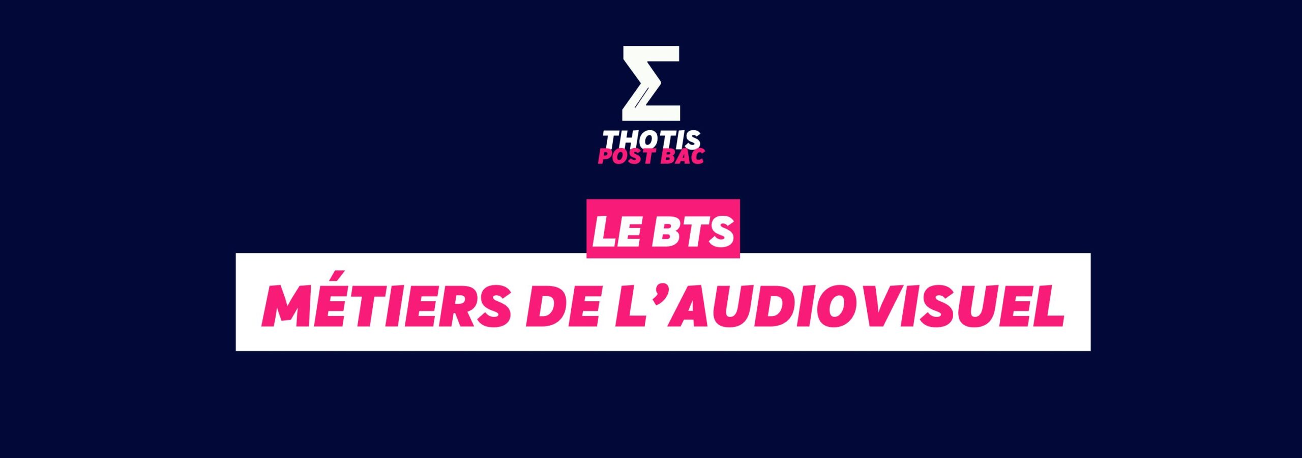 BTS Métiers de l’Audiovisuel : cours, matières et débouchés - Thotis