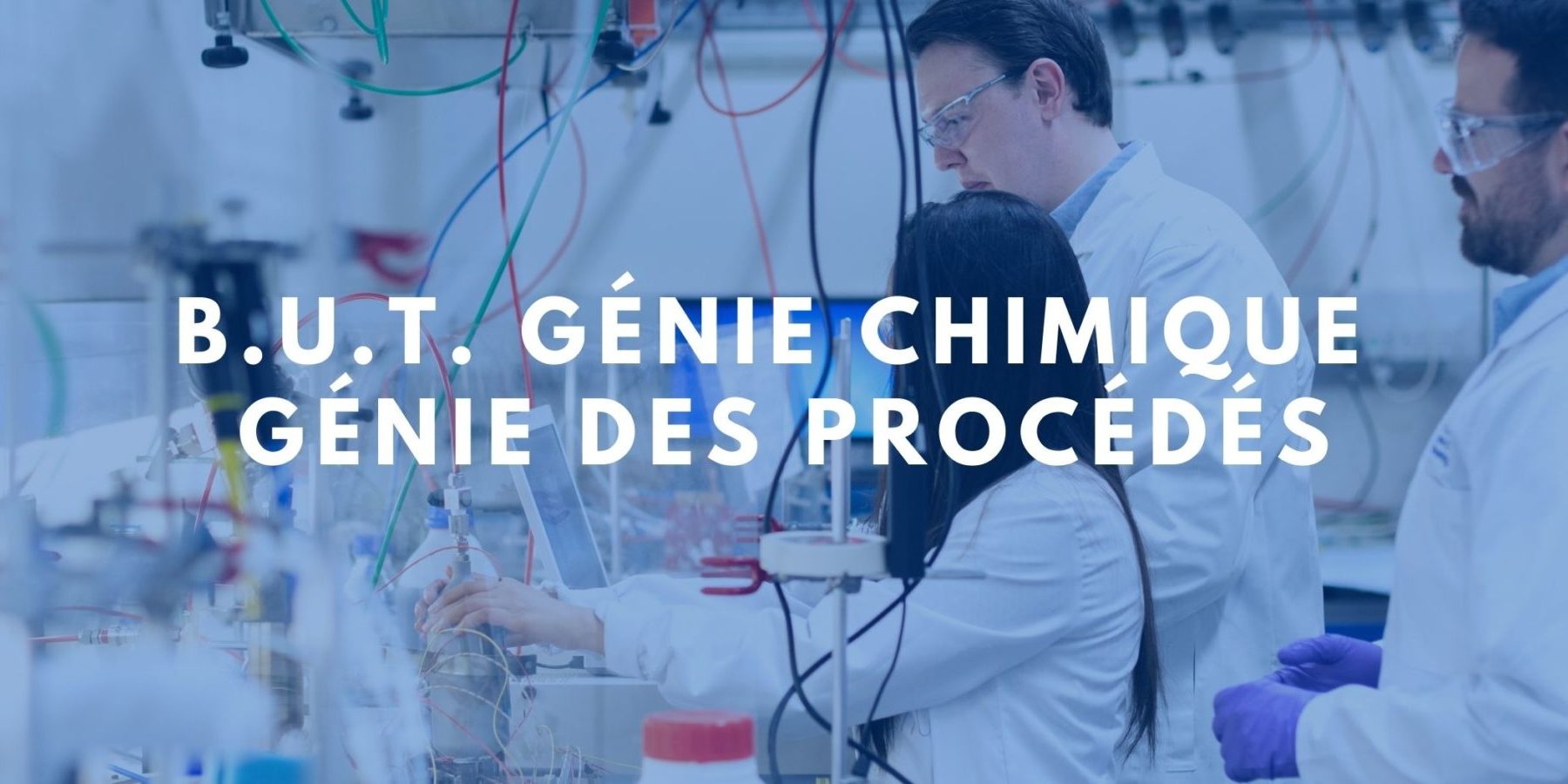 Le BUT GCGP (Génie Chimique…) : parcours, débouchés etc. - Thotis