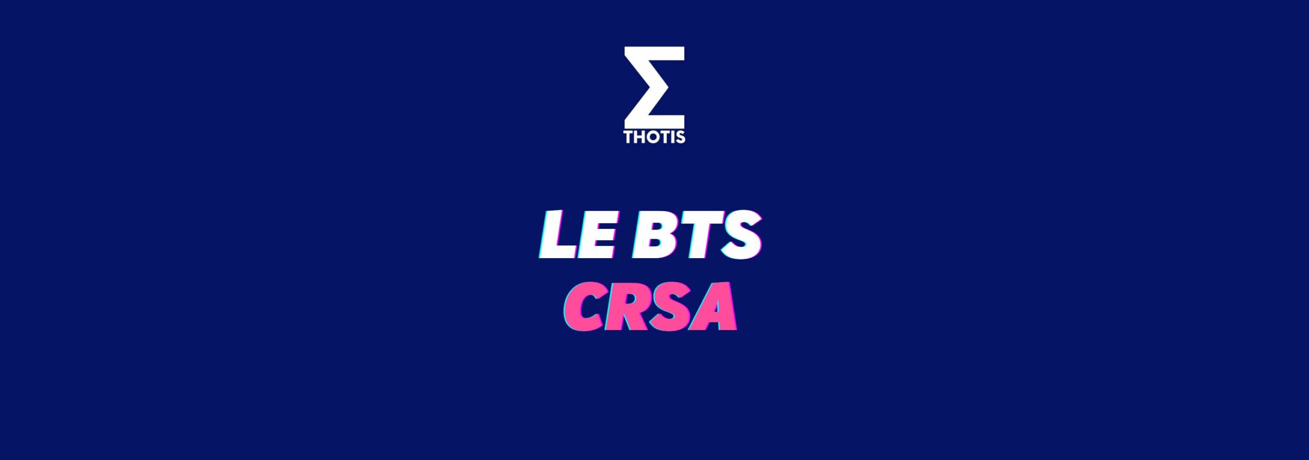 BTS CRSA : Conception et Réalisation de systèmes automatiques - Thotis