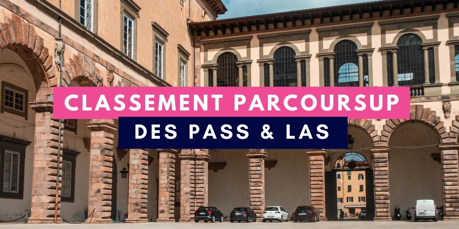 Classement des PASS et des LAS sur Parcoursup - Thotis