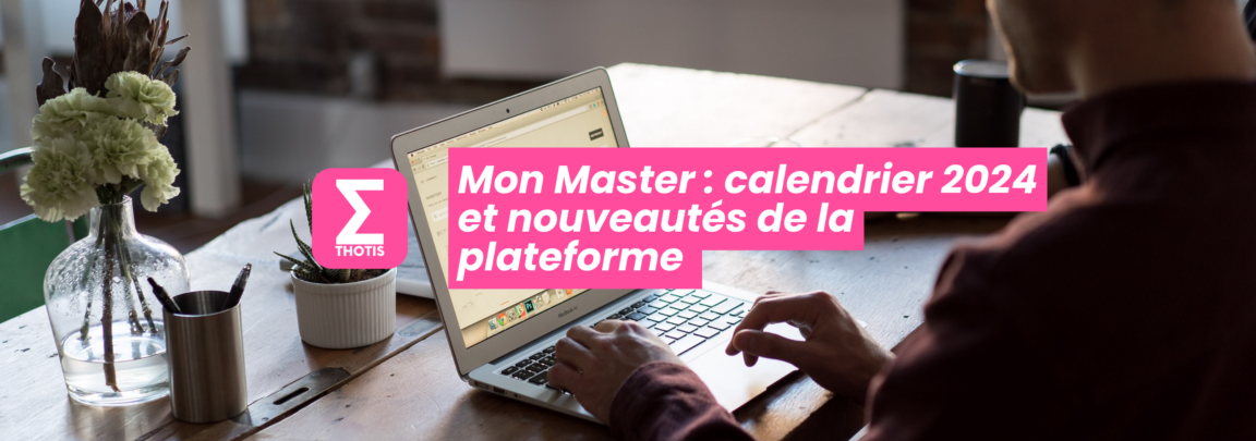 Mon Master : la procédure d’admission en Master - Thotis