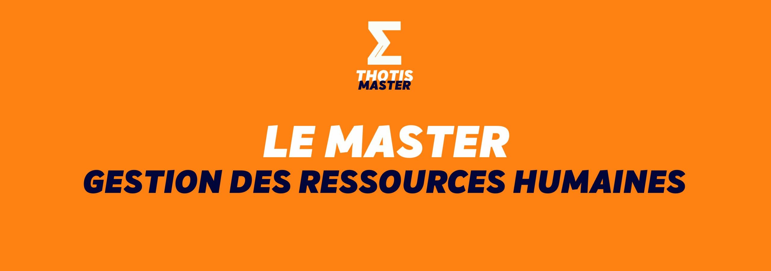 Le Master GRH (Gestion des Ressources Humaines) - Thotis