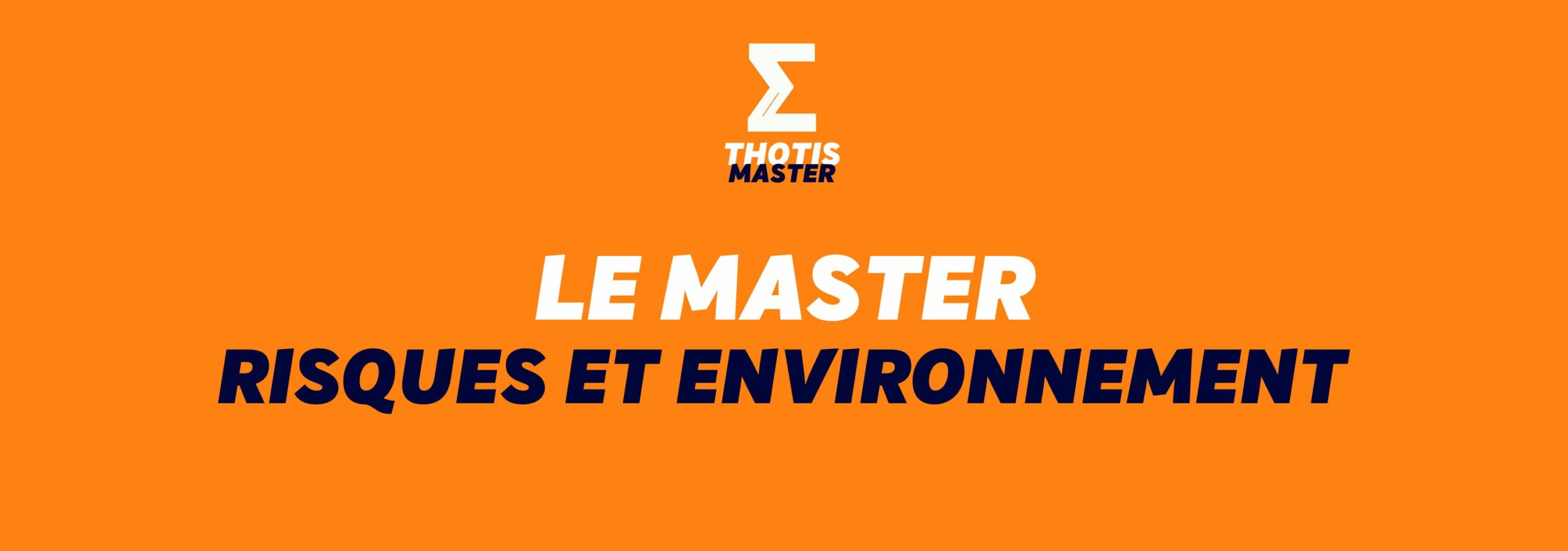 Le Master Risques et environnement : formation et débouchés - Thotis