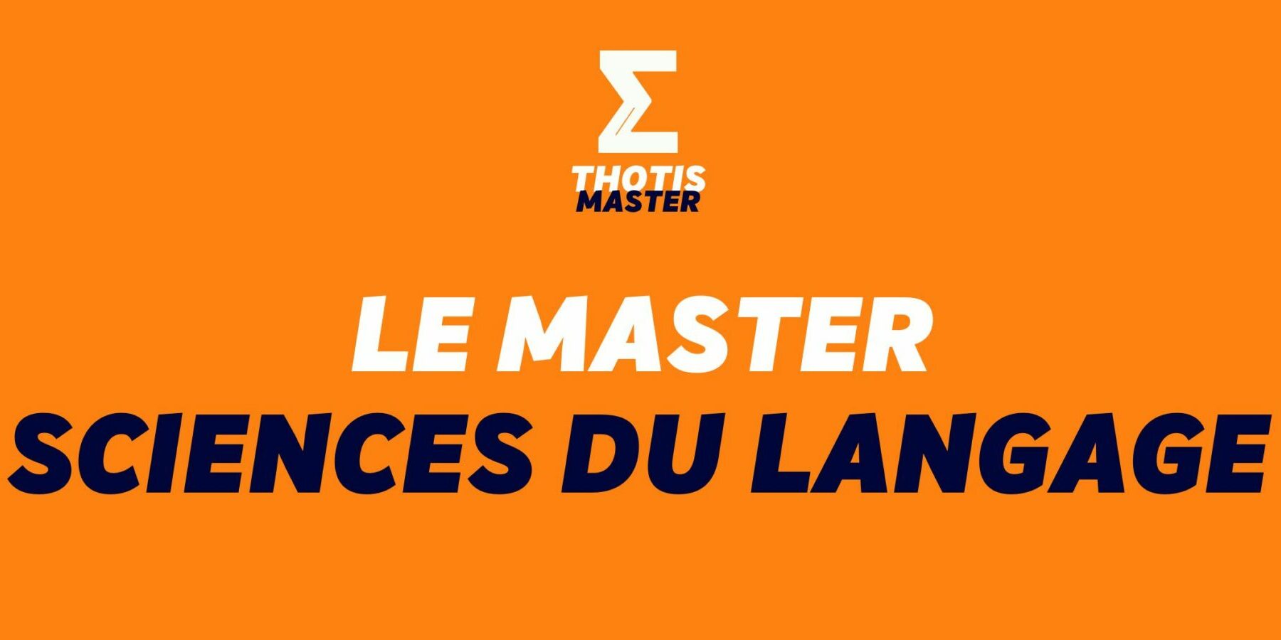 Le Master Sciences du langage : matières et débouchés - Thotis