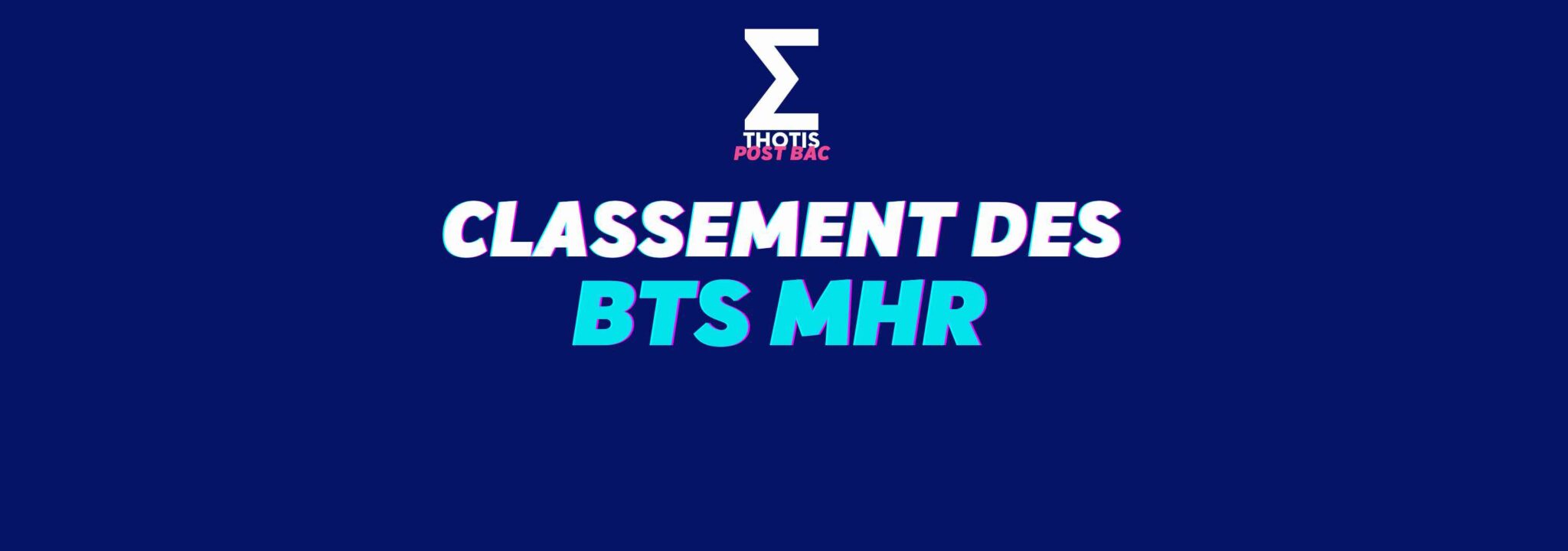 Classement Thotis des BTS MHR (Management en hôtellerie restauration ...