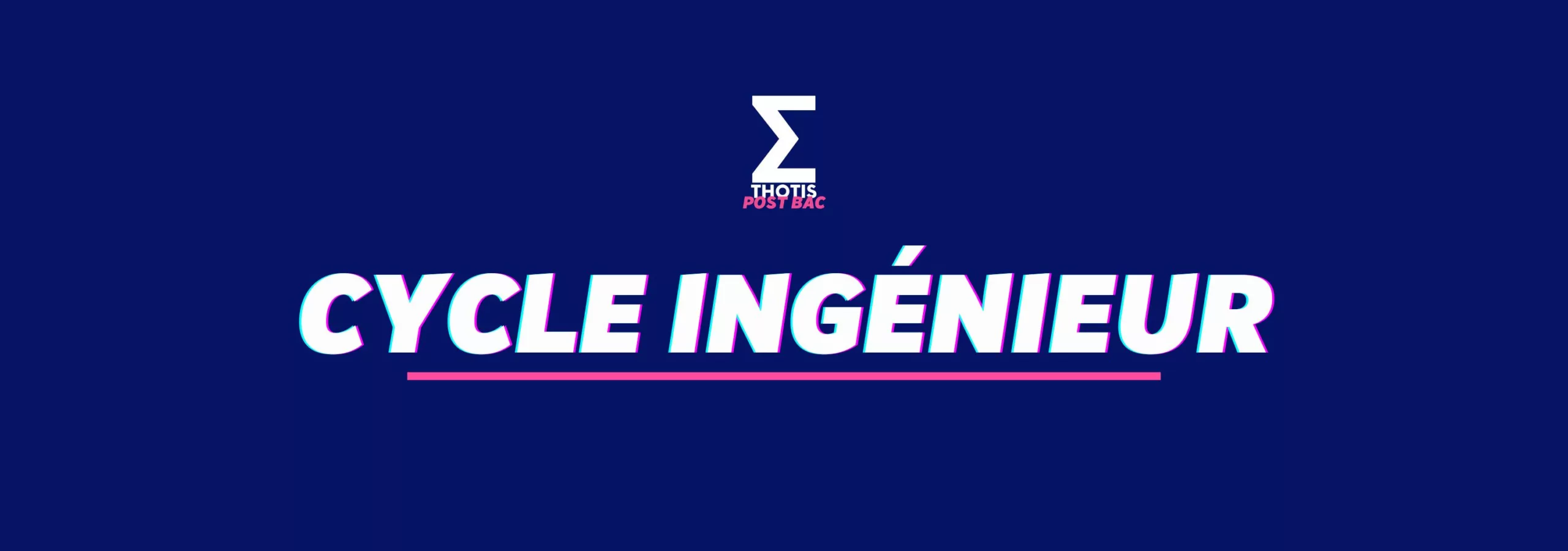 Le Cycle Ingénieur : admissions, débouchés, écoles - Thotis