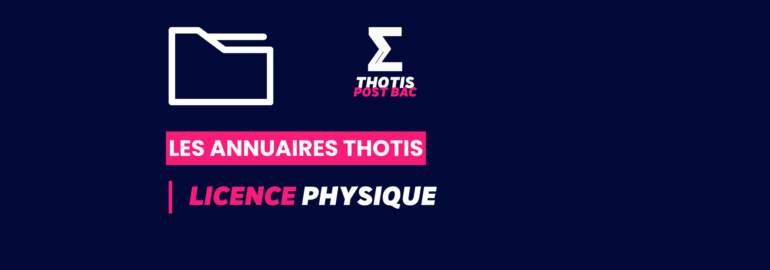 Liste des licences Physique – Annuaire Parcoursup 2025 - Thotis