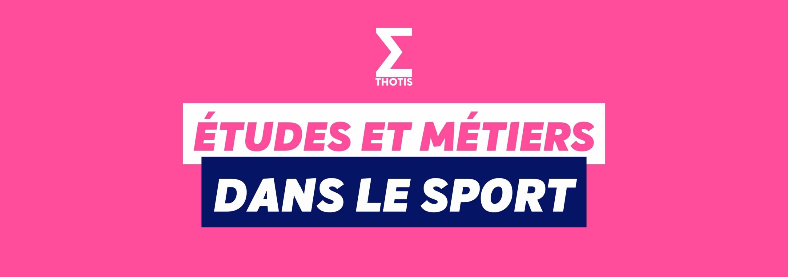Les études et métiers dans le sport - Thotis