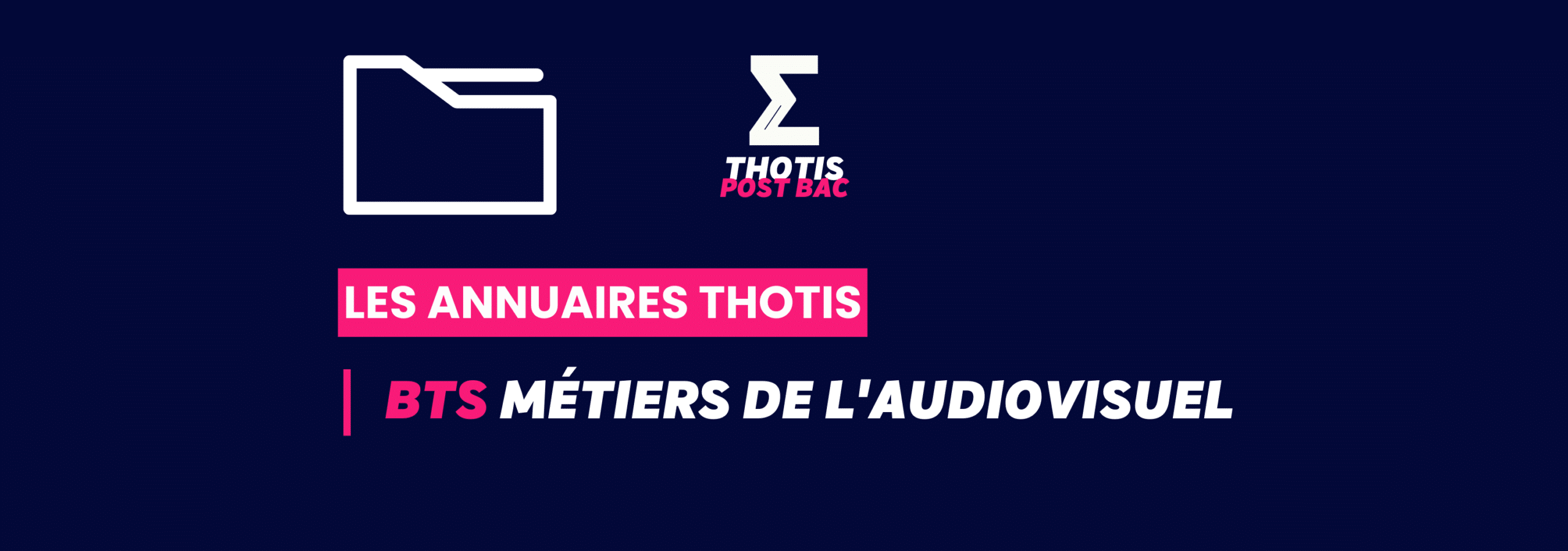Liste des BTS Métiers de l’audiovisuel – Annuaire Parcoursup 2024 - Thotis