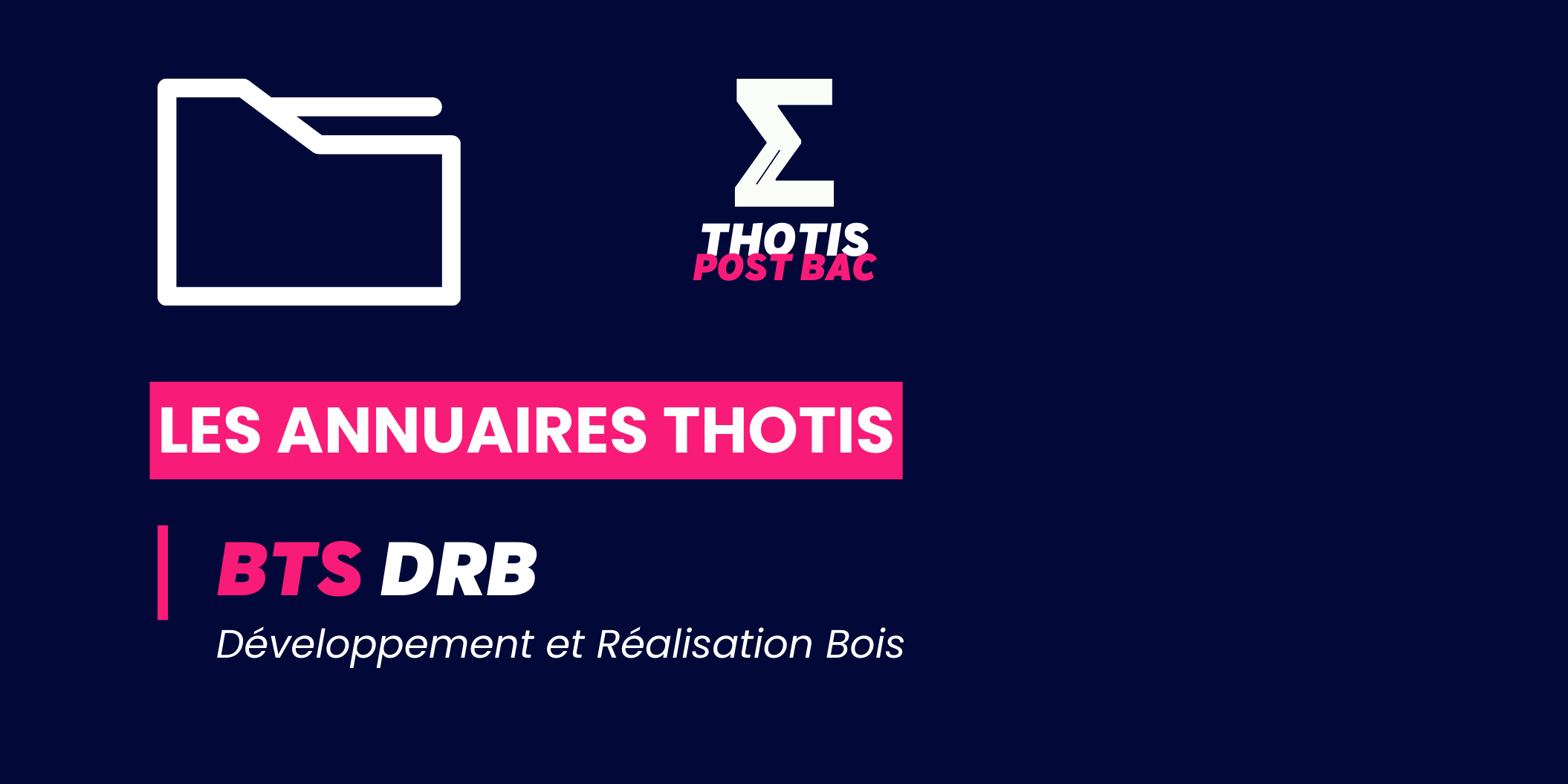 Liste des BTS DRB – Annuaire Parcoursup 2024 - Thotis
