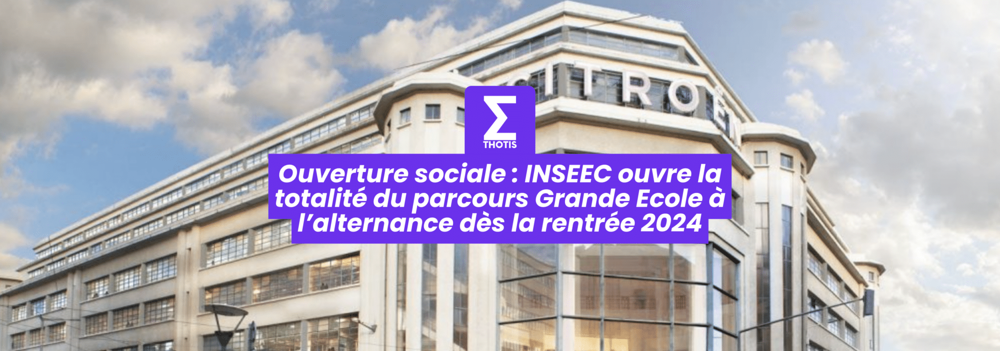 Ouverture sociale : INSEEC ouvre la totalité du parcours Grande Ecole à ...