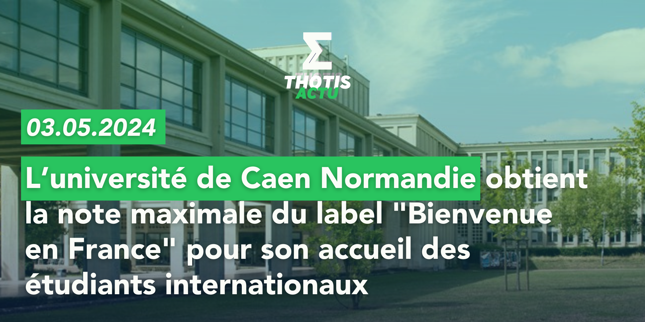 Accueil des étudiants internationaux : l’université de Caen Normandie ...