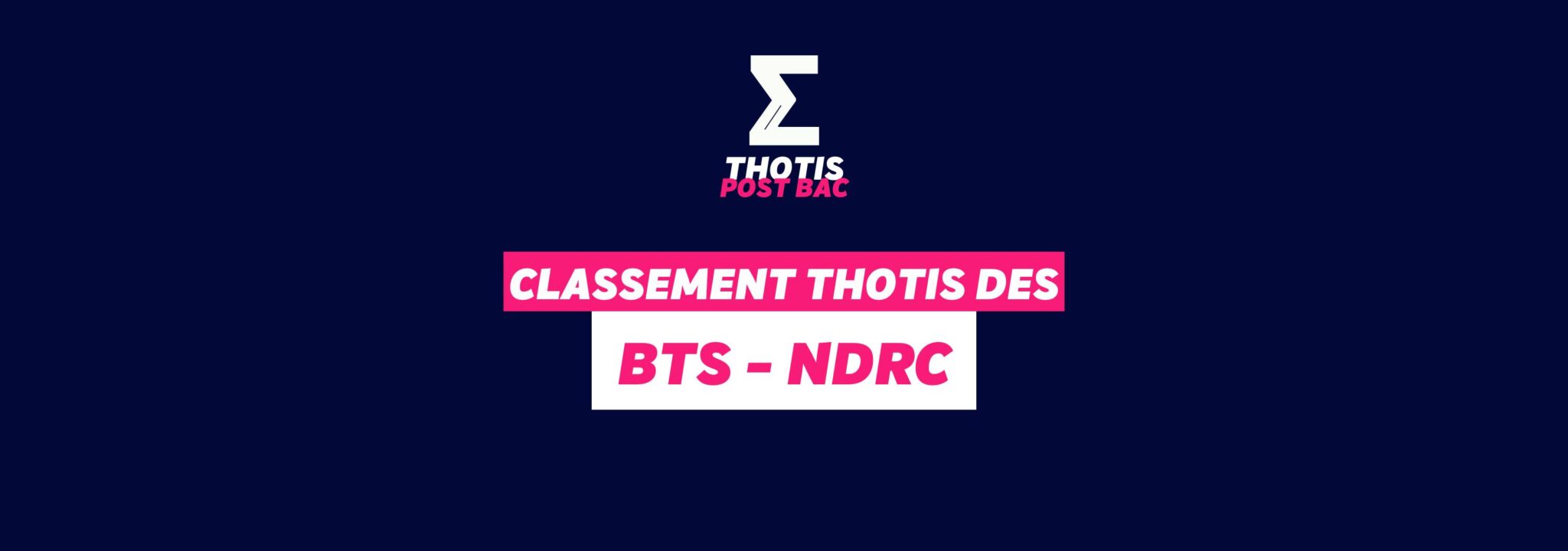 Classement Thotis des BTS NDRC - Thotis