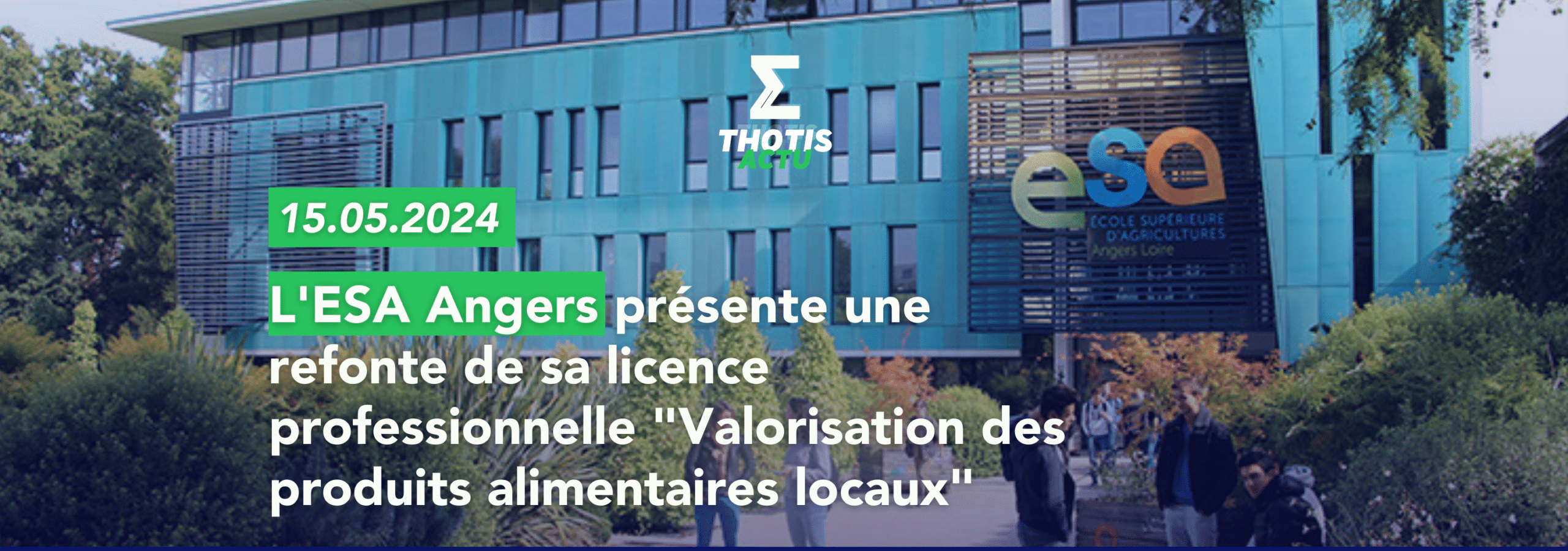 L’ESA Angers présente une refonte de sa licence professionnelle ...