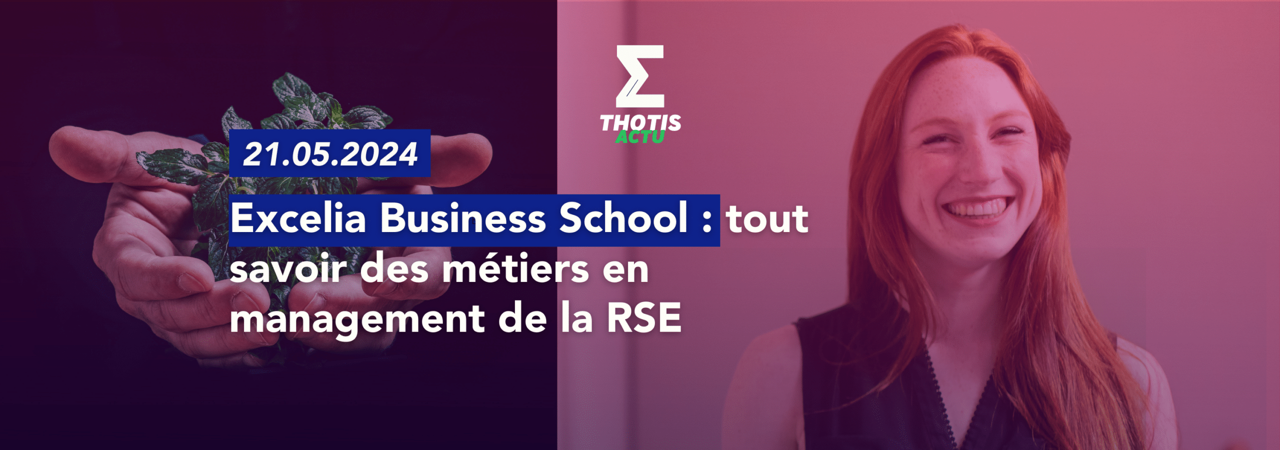 Les métiers en management de la RSE avec Excelia Business School - Thotis