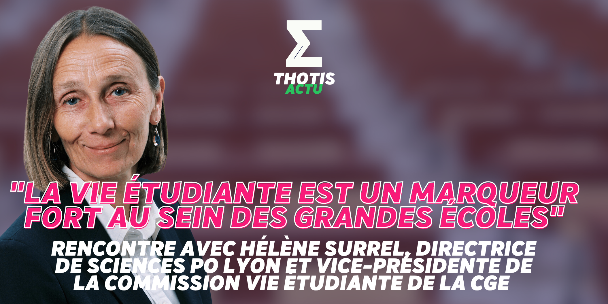 « La vie étudiante est un marqueur fort au sein des grandes écoles ...