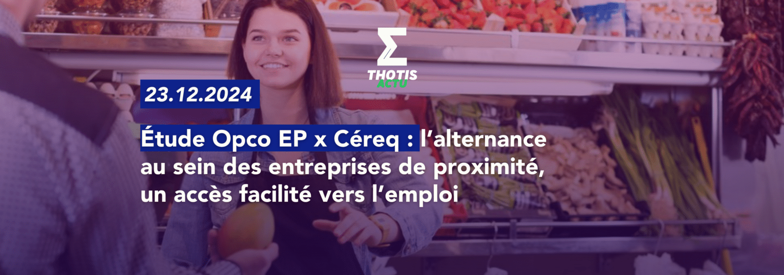 Étude Opco EP x Céreq : l’alternance au sein des entreprises de ...
