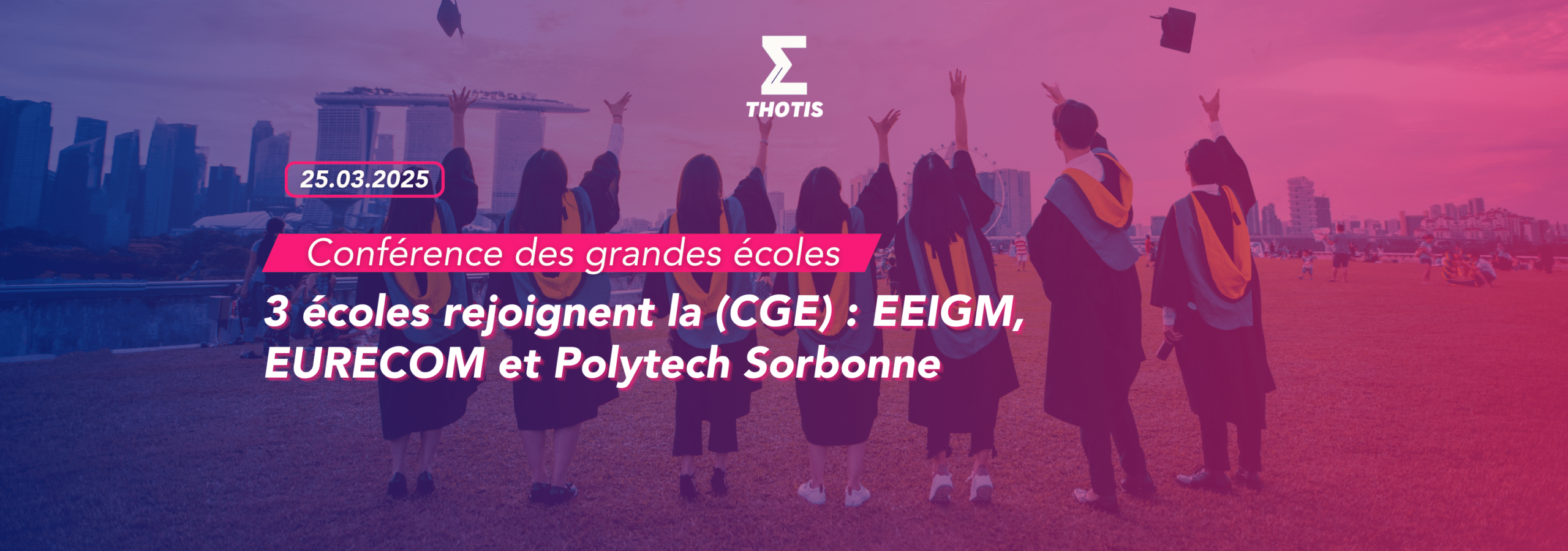 3 écoles rejoignent la Conférence des grandes écoles (CGE) : EEIGM, EURECOM et Polytech Sorbonne ...