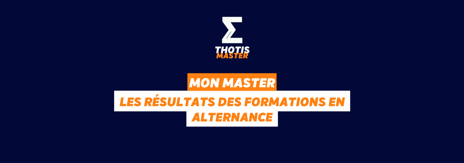 Les résultats Mon Master 2025, en alternance - Thotis