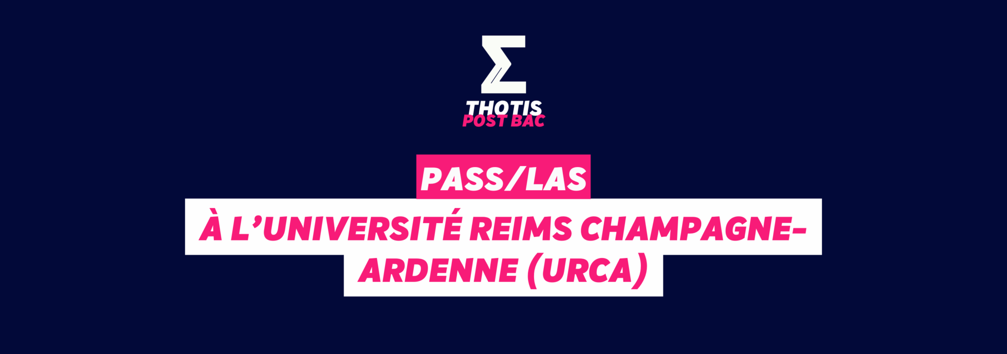 PASS & LAS à l’Université Reims Champagne-Ardenne (URCA) - Thotis