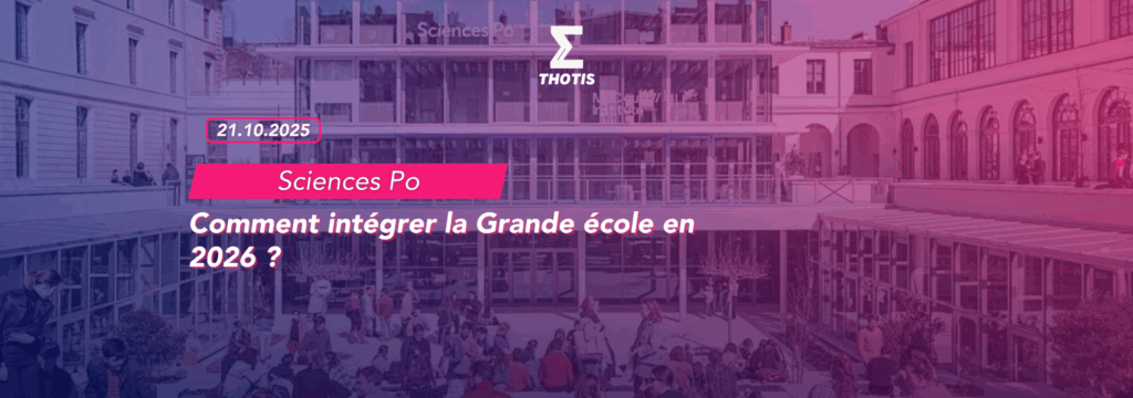 Tout comprendre sur Sciences Po et les IEP - Thotis