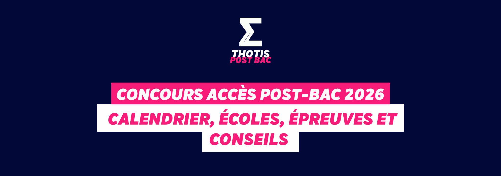 Concours ACCÈS post-bac 2026 : calendrier, écoles, épreuves et conseils - Thotis