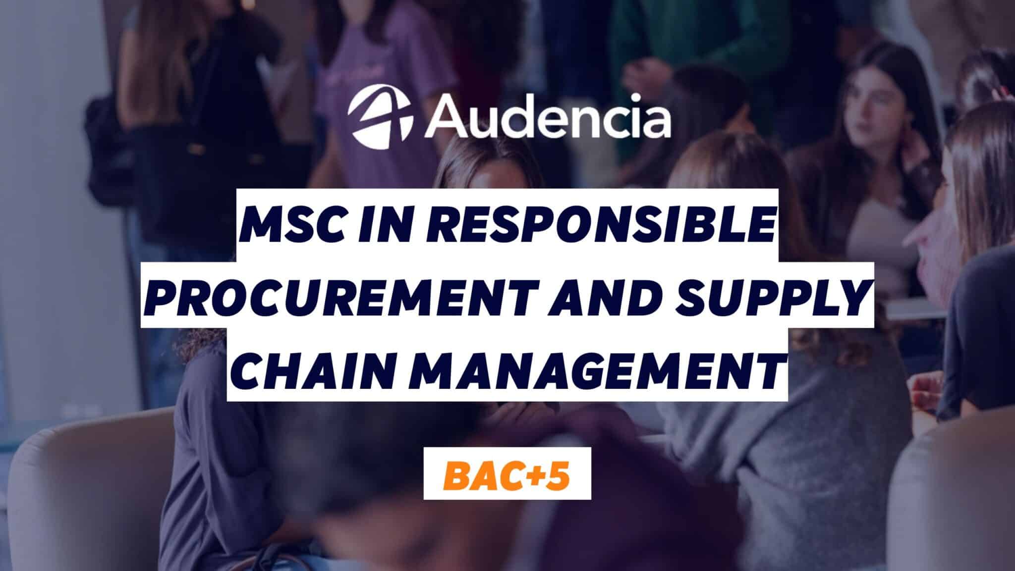 MSc in Responsible Procurement and Supply Chain Management de Audencia ...